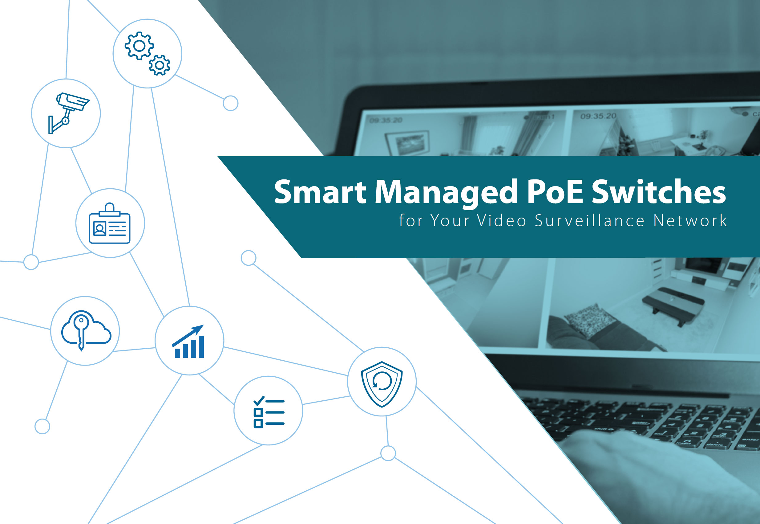 7 reasons to upgrade your video security network to Smart Managed switches | D-Link