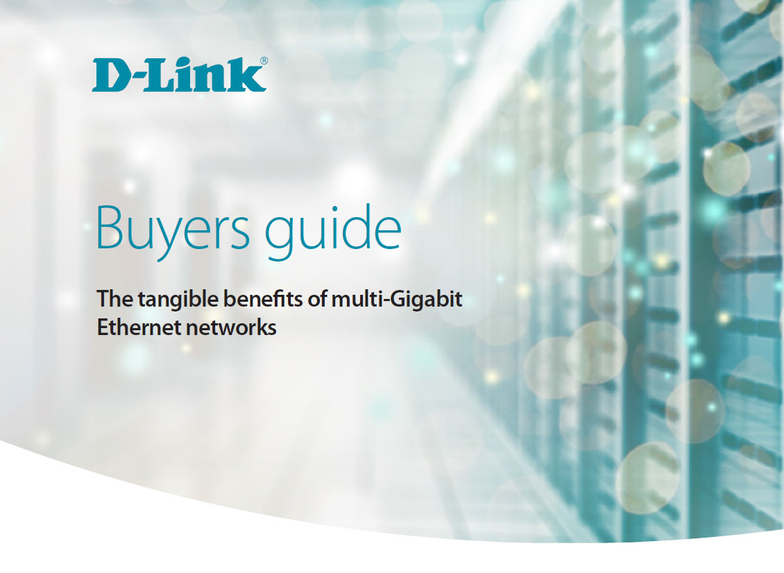 Buyers guide - The tangible benefits of multi-Gigabit Ethernet networks ...