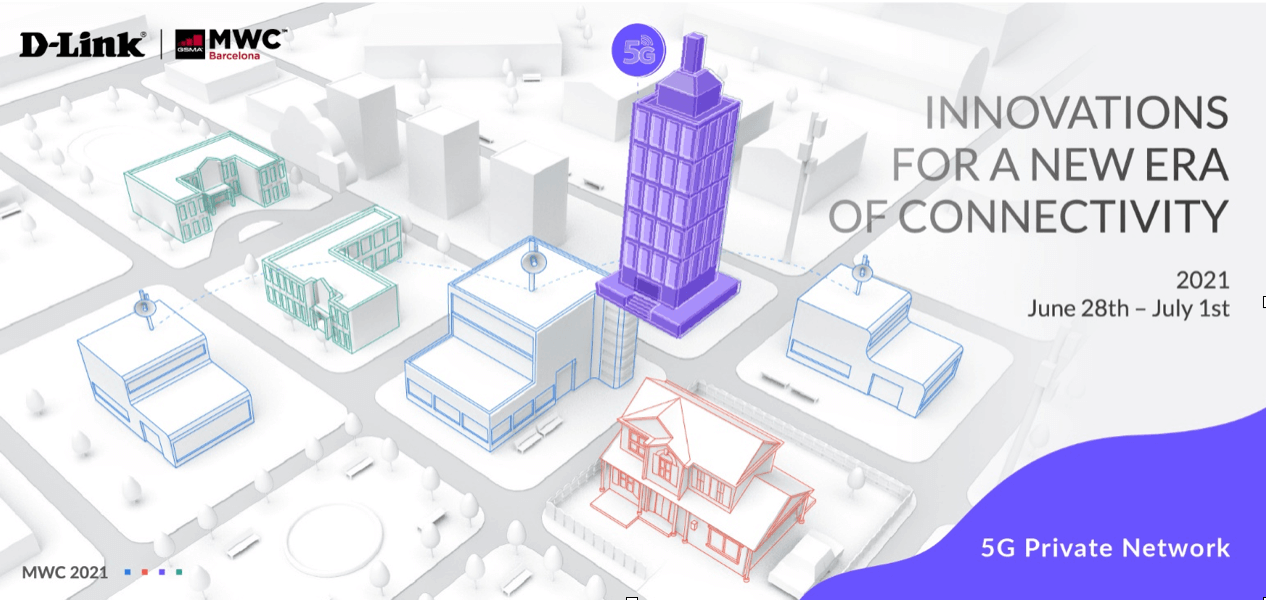 D-Link Unveils 5G Private Networks Designed to Transform Enterprises at ...